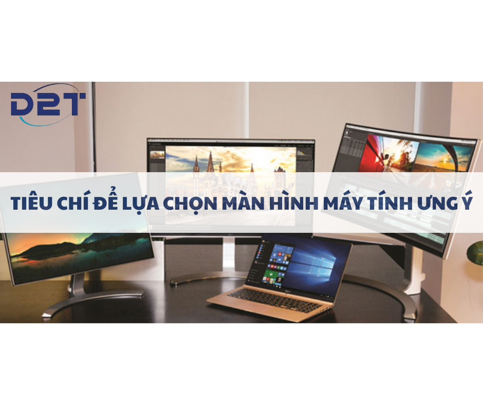 Criteria for choosing a satisfactory computer screen